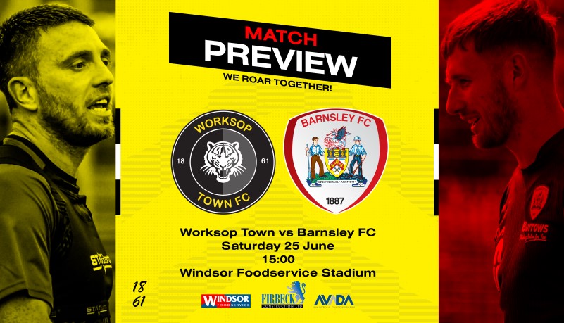 Worksop Town FC, PREVIEW: Barnsley FC (H) Worksop Town FC, PREVIEW: Barnsley FC (H)